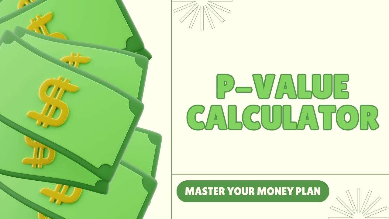 Free P-Value Calculator for Hypothesis Testing