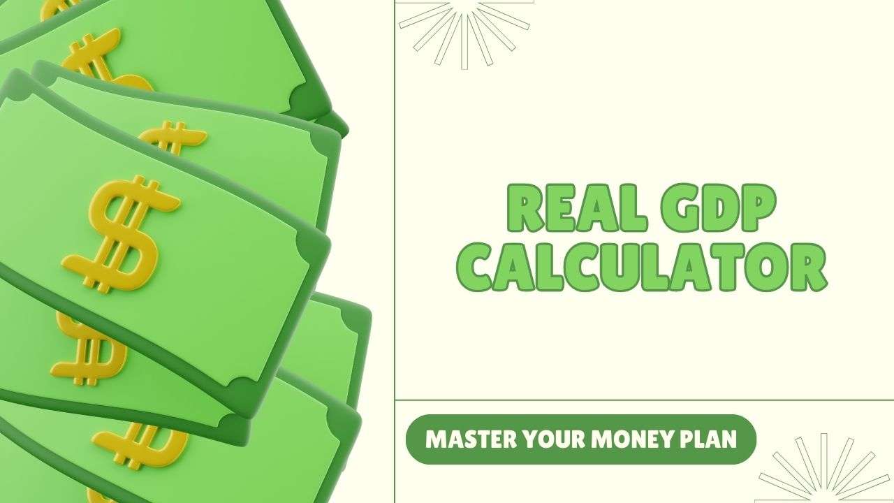 Real GDP Calculator: Easy Economic Tool